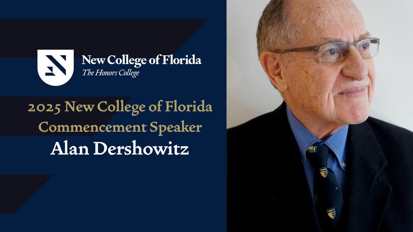 Alan Dershowitz Announced as 2025 New College of Florida Commencement ...